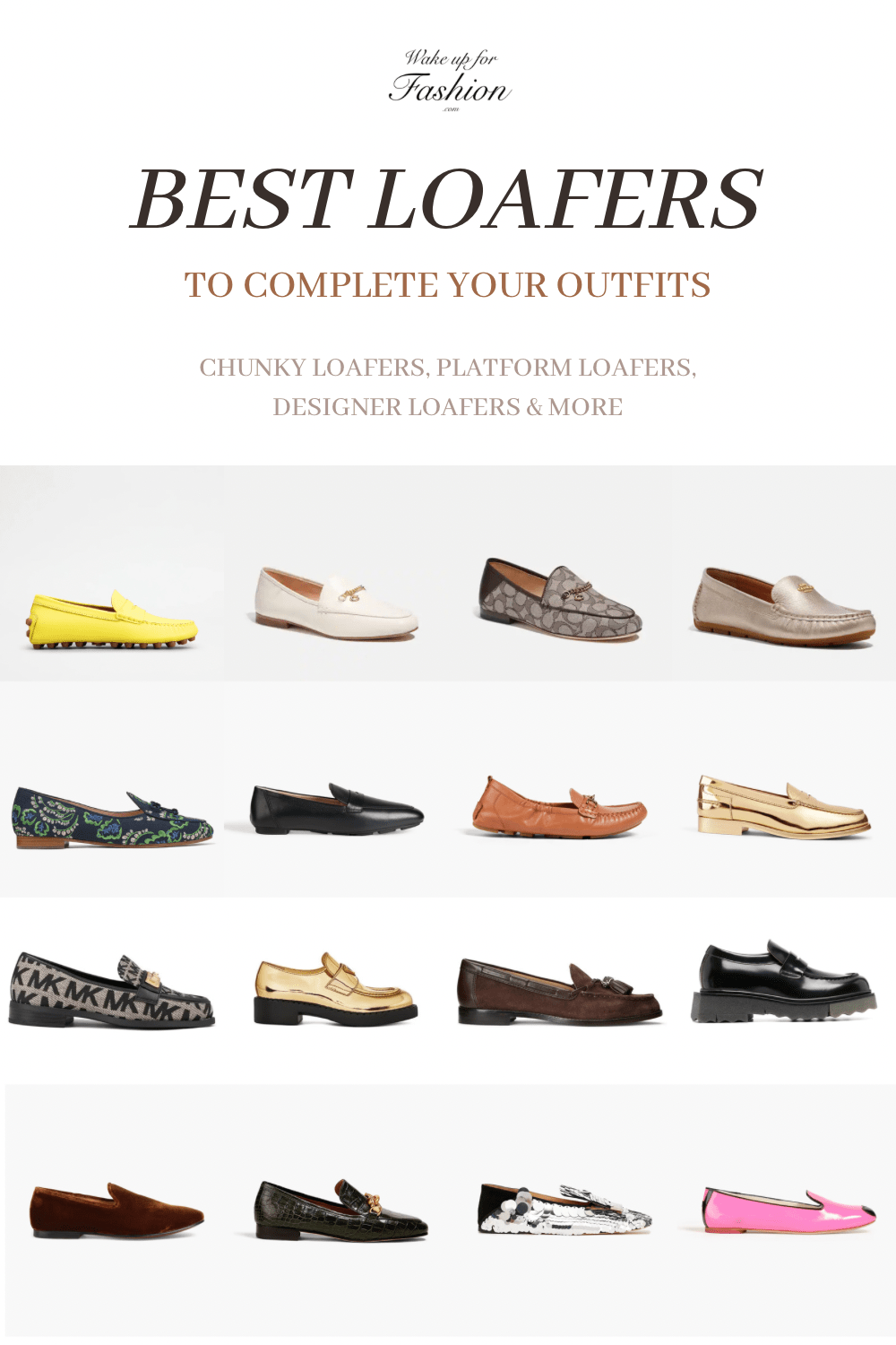The Best Loafers To Complete Your Outfits - Wake Up For Fashion
