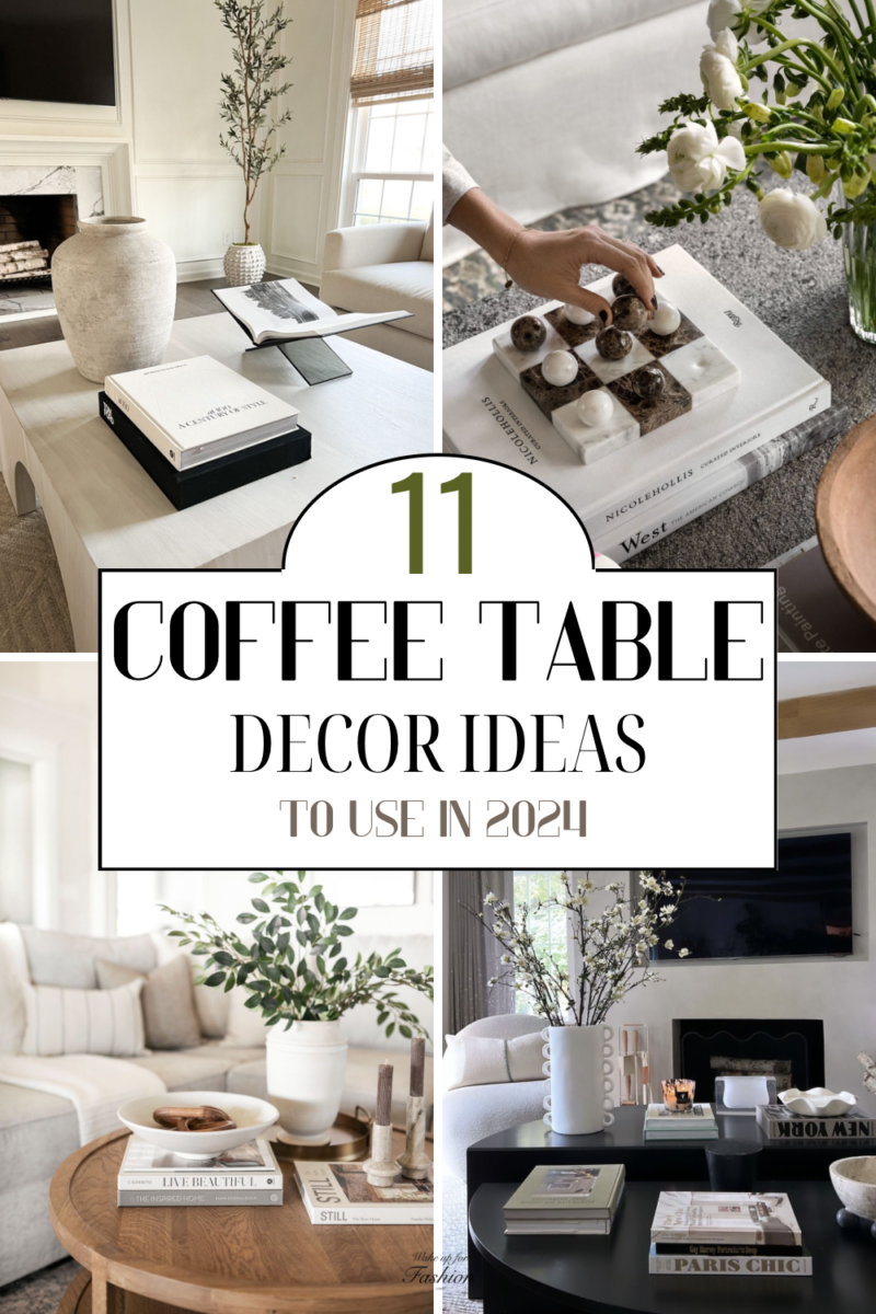 11 Coffee Table Decor Ideas You Are Sure To Love - Wake Up For Fashion